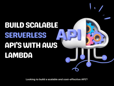 Scalable Serverless APIs with AWS Lambda | Upwork