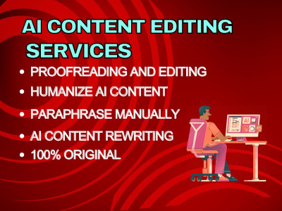 A manually rewritten and edited AI content (100% HUMANIZED) | Upwork