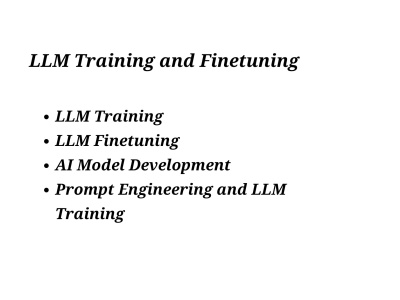 LLM Training | LLM Finetuning | LLM | Generative AI LLM Training | Upwork