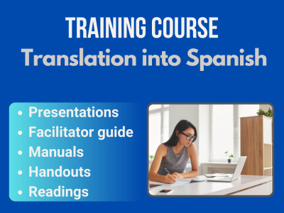 Your training course materials accurately translated into Spanish | Upwork