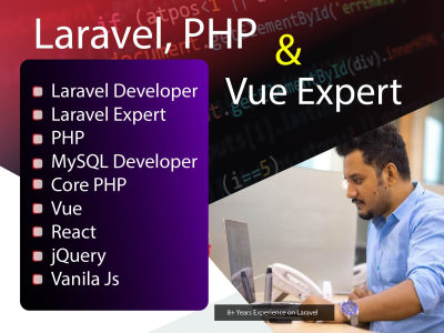Laravel Developer, Laravel Expert, PHP, MySQL Developer, Core PHP ...
