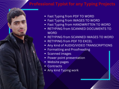 Professional Typist for any Typing Projects fast typing, retyping ...