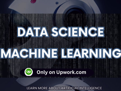 A custom machine learning or data science solution | Upwork