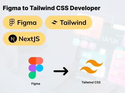 A Figma to Tailwind CSS Developer | Tailwind CSS | Next JS | React JS | Upwork