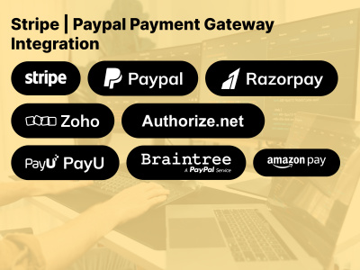 Seamless Payment Gateway Integration Stripe, PayPal, Zoho, Braintree & more | Upwork