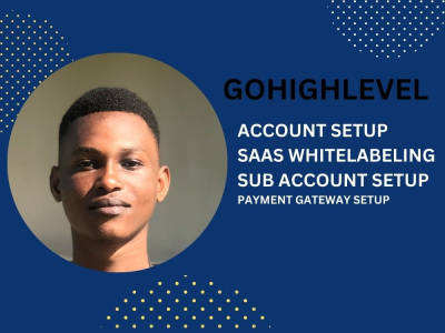 GoHighLevel Account Setup ghl Optimization, Gateway Payment Integration | Upwork