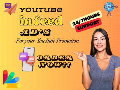 YouTube infeed ads by google ads for high ranking | Upwork