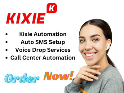 Kixie Automation Expert - Voice Drop, Call Center, SMS & Call Automation | Upwork