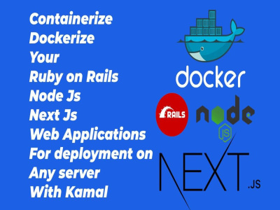 Dockerize, Containerize your ruby on rails, nodejs web app for deployment | Upwork