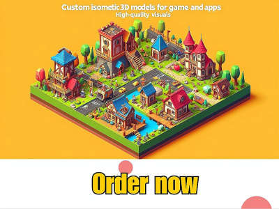 Custom Isometric 3D Models for Games and Apps | High-Quality Visuals | Upwork