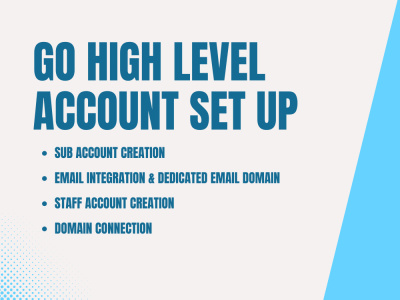 Your go high level account setup | Upwork