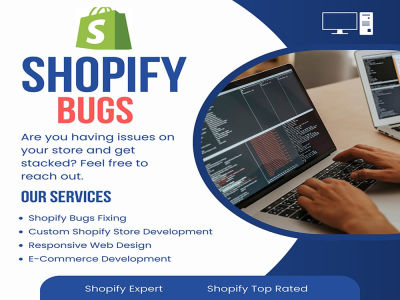 To fix Shopify bugs & Liquid fixes, Shopify issues with Custom Shopify ...