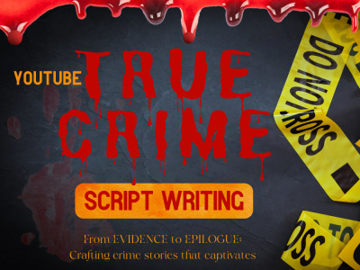 Engaging and Informative True Crime Script Writing for YouTube | Upwork