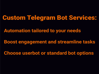Get a custom Telegram bot: automation, userbot, or standard bot." | Upwork