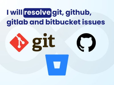 Teach and solve git, github, gitlab and bitbucket issues | Upwork