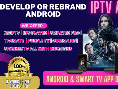 Rebrand or develop any android or ios app, tivimate, nextv, xciptv, smarter | Upwork
