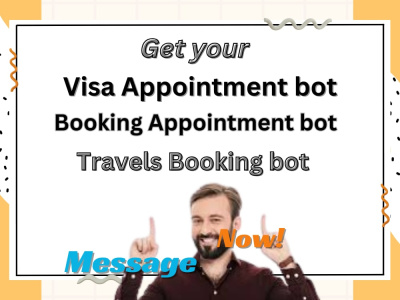 Appointment checker ,Appointment booking bot, Visa Appointment bot | Upwork