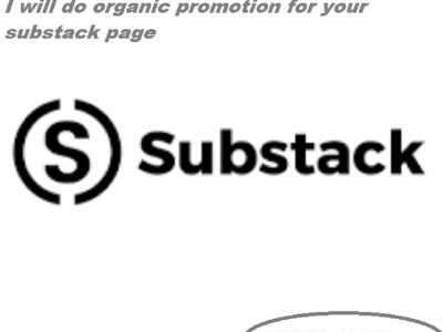 Massive substack promotion, substack page link promotion to active audience | Upwork