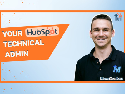 A HubSpot Super Admin that builds and maintains your HubSpot instance ...
