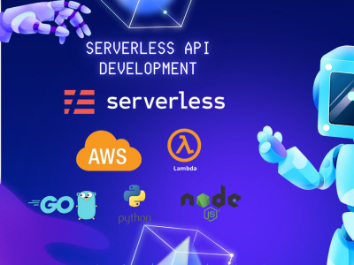 A serverless backend API using Python, Node JS or Golang framework | Upwork