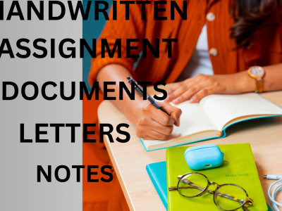 A professional handwriting assignment,letters,notes and other projects ...