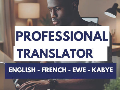 Ewe, Kabiyè, English, French Translation | Upwork