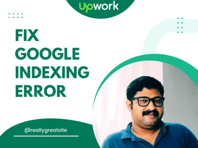 Google Search Console Indexing Error Fixing Services | Upwork