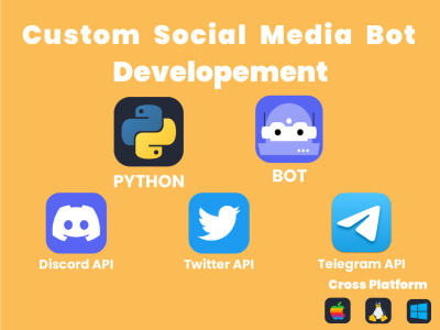 Custom discord, twitter, and telegram bots in python for automation | Upwork