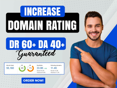 Increase domain rating DR and domain authority DA with quality ...