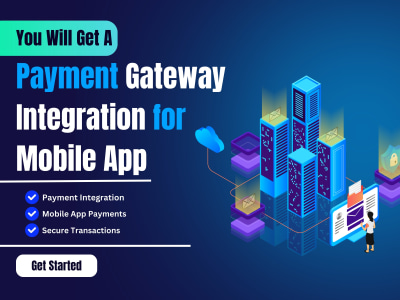 Payment Gateway Integration for Mobile Apps | Upwork