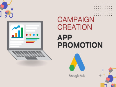Google Ads Campaigns to Boost Android App Installs and Promotions | Upwork
