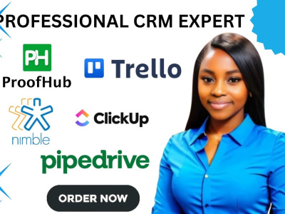 A clickup trello nimble pipedive and proofhub | Upwork