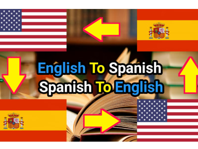 Translate English to Spanish and Spanish to English Expertly. | Upwork