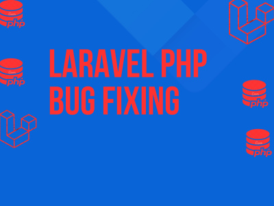 Bug Fixing Laravel | Laravel Developer | PHP Expert | PHP Laravel Expert | Upwork