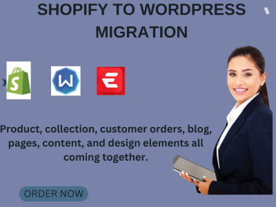 Move,transfer or migrate shopify to wordpress website design | Upwork