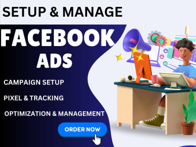 Facebook ads campaign | setup | optimize | manage | Upwork