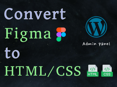 Figma to HTML/CSS, WordPress | Upwork