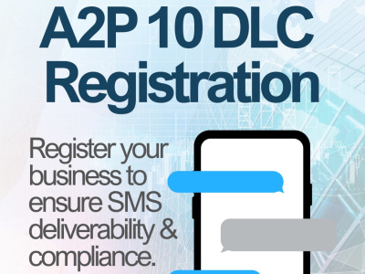 A2P 10DLC Registration Assistance – Get Approved for SMS Marketing 🚀 ...