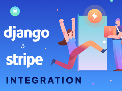 Stripe with Django Integration for Secure Payment Processing | Upwork