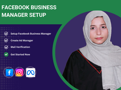 Professional setup of FB Business Manager & Ad Account creation | Upwork