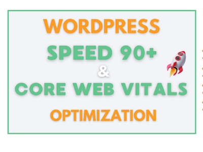 Optimize your wordpress core web vitals and boost website speed | Upwork