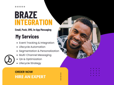A comprehensive Braze integration for your mobile app or website | Upwork