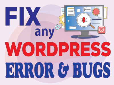 Fix WordPress issues, resolve WordPress Bugs, and optimize Critical errors | Upwork