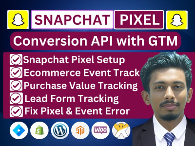 Setup Snapchat Pixel & Conversion API,GA4 Ecommerce with Google Tag Manager | Upwork