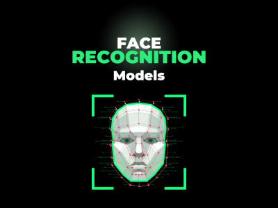 Robust face recognition models | Upwork