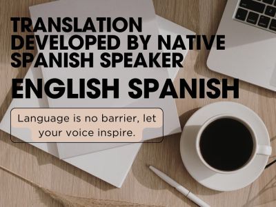 Efficient english/spanish translation/Developed by native Spanish ...