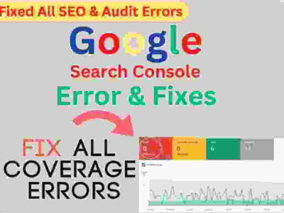 Complete Google Search Console (GSC) Error Fixing | Upwork