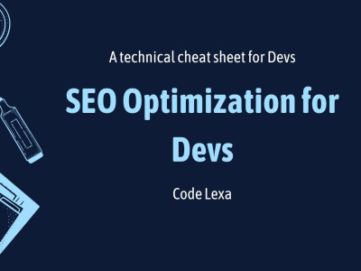 SEO Optimization for Devs: A technical SEO cheat sheet for developers ...