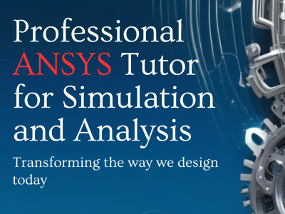 Ansys APDL and Workbench software with all levels - Tutor | Upwork