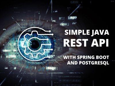 Simple Java REST API with Spring Boot and PostgreSQL | Upwork